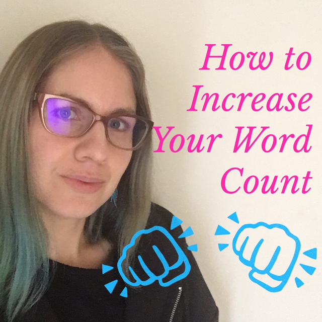How to Increase Your Word Count